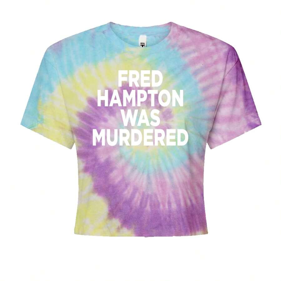 Fred Hampton Was Murdered Cropped T-Shirt | SHEIN USA
