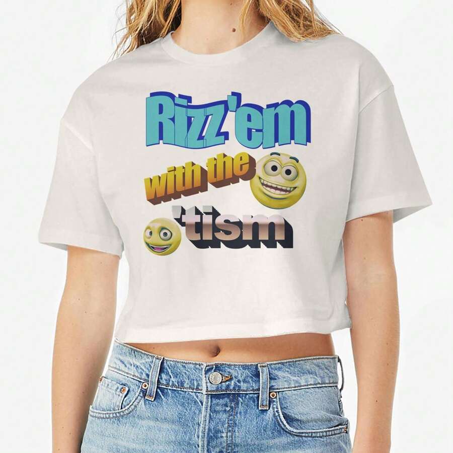 Nearly There Rizz With Tism Graphic Ladies Cotton Crop Top T-Shirt ...