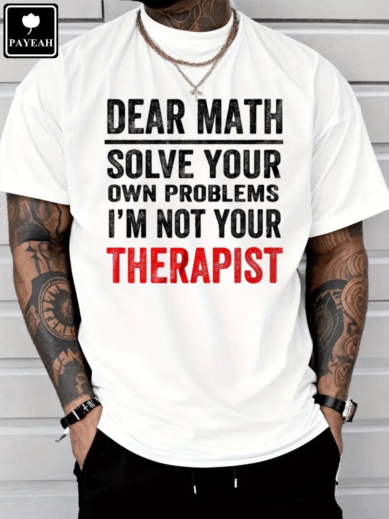 PAYEAH Math Humor T-Shirt - This Is Not A Therapist To Solve Your Own ...