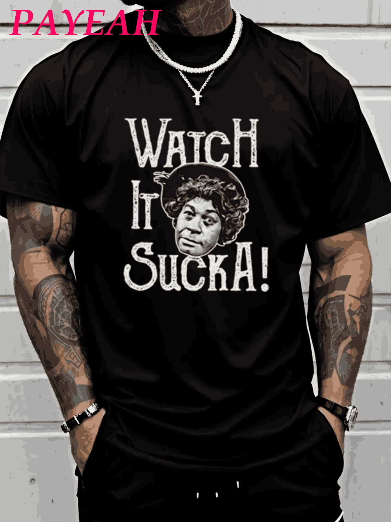 PAYEAH Watch Lt Sucka T Shirt (Single Piece)100% Cotton 220g Heavy ...