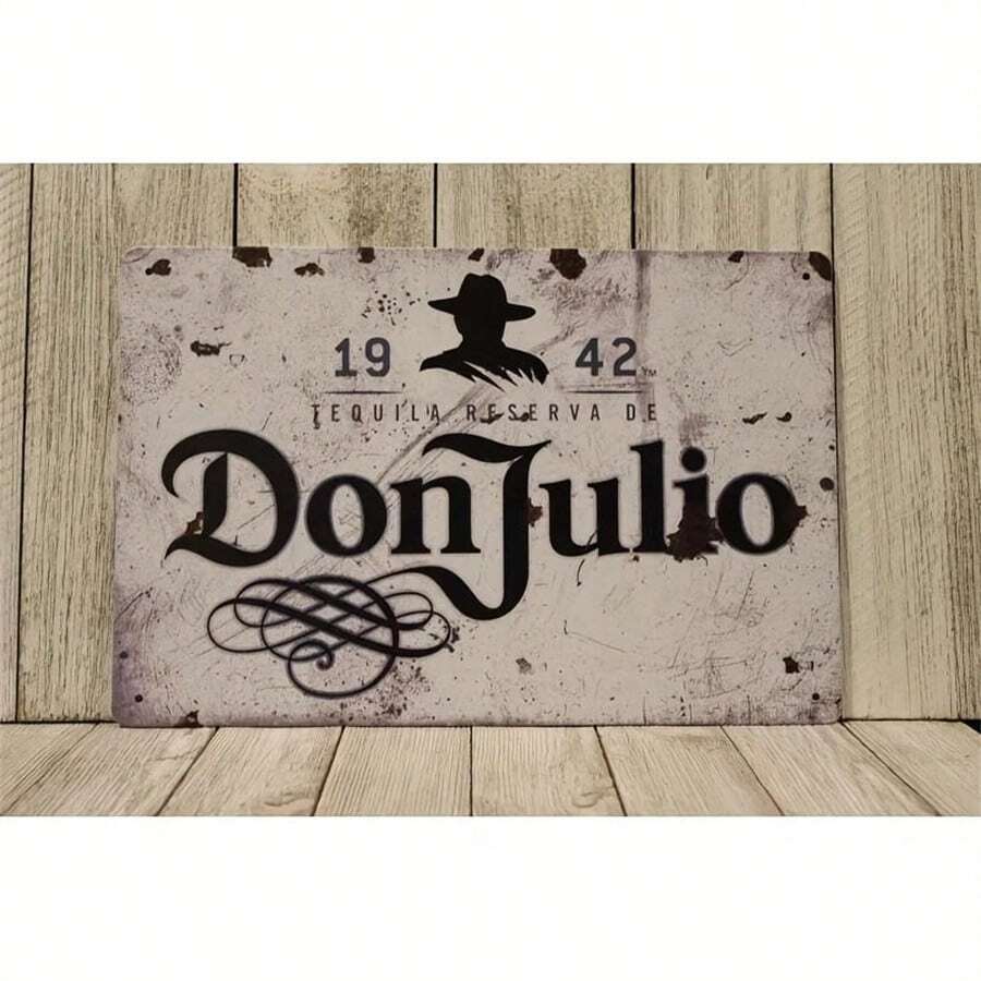 Vintage Rustic Don Julio Tequila Metal Sign - Perfect For Bars ...