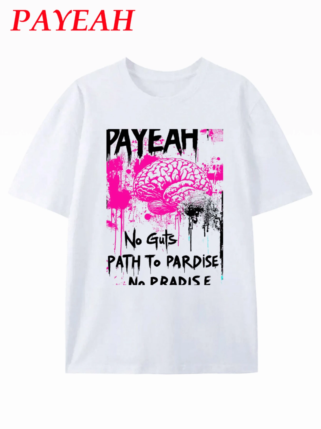 Payeah No Guts Path To Pardise T-Shirt, (Single Piece)100% Heavy Cotton ...