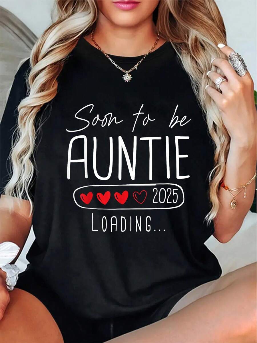 100% Cotton Soon To Be Aunt 2025 Loading Auntie To Be 2025 Auntie 2025 ...