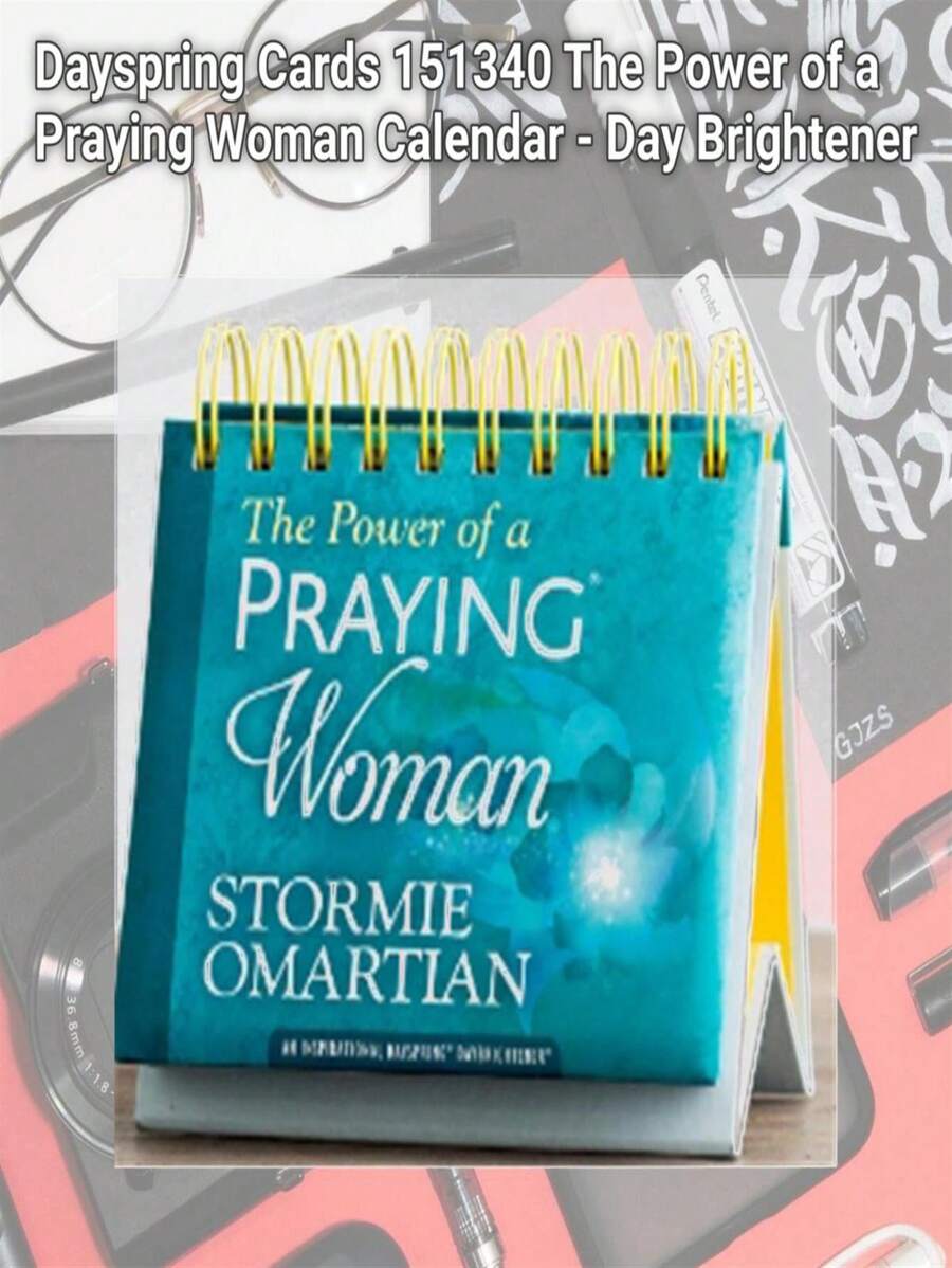 Dayspring Cards 151340 The Power Of A Praying Woman Calendar - Day ...