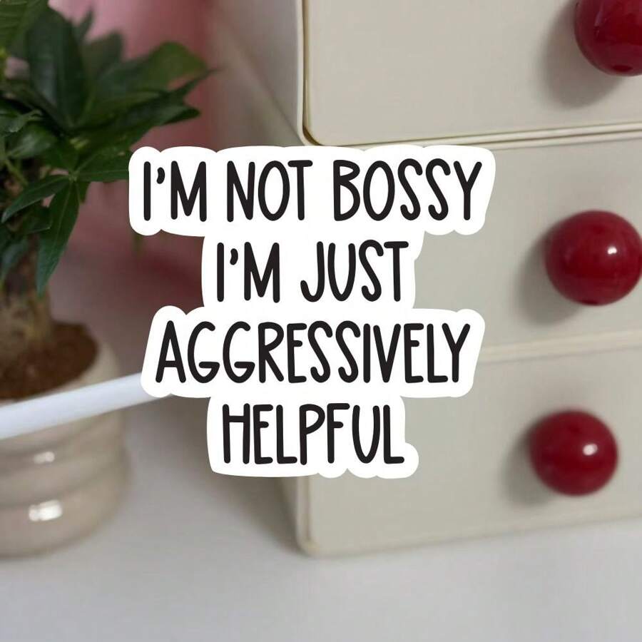 I'm Not Bossy Funny Sticker, Manager Stickers, Mom Sarcasm Workplace ...