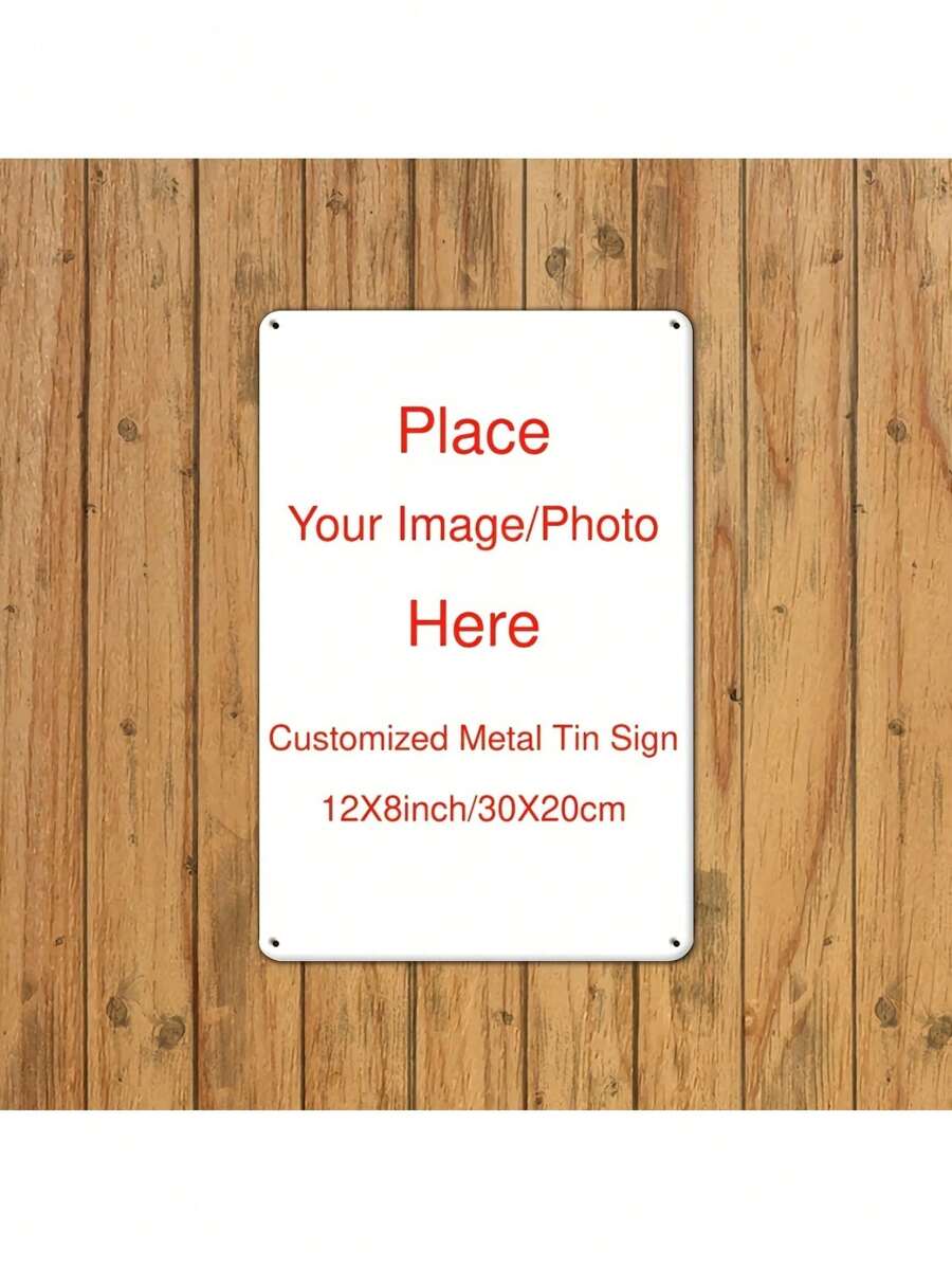 Custom Metal Tin Sign With Your Own Image - Vintage Style For Home ...