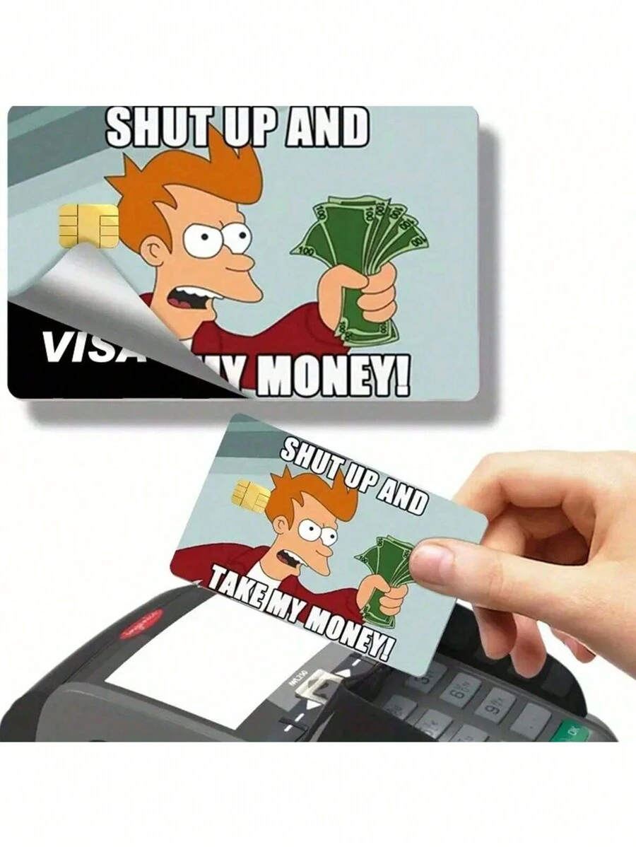 Humorous " And Take My Money" Credit Card Sticker, PVC Protective Film ...