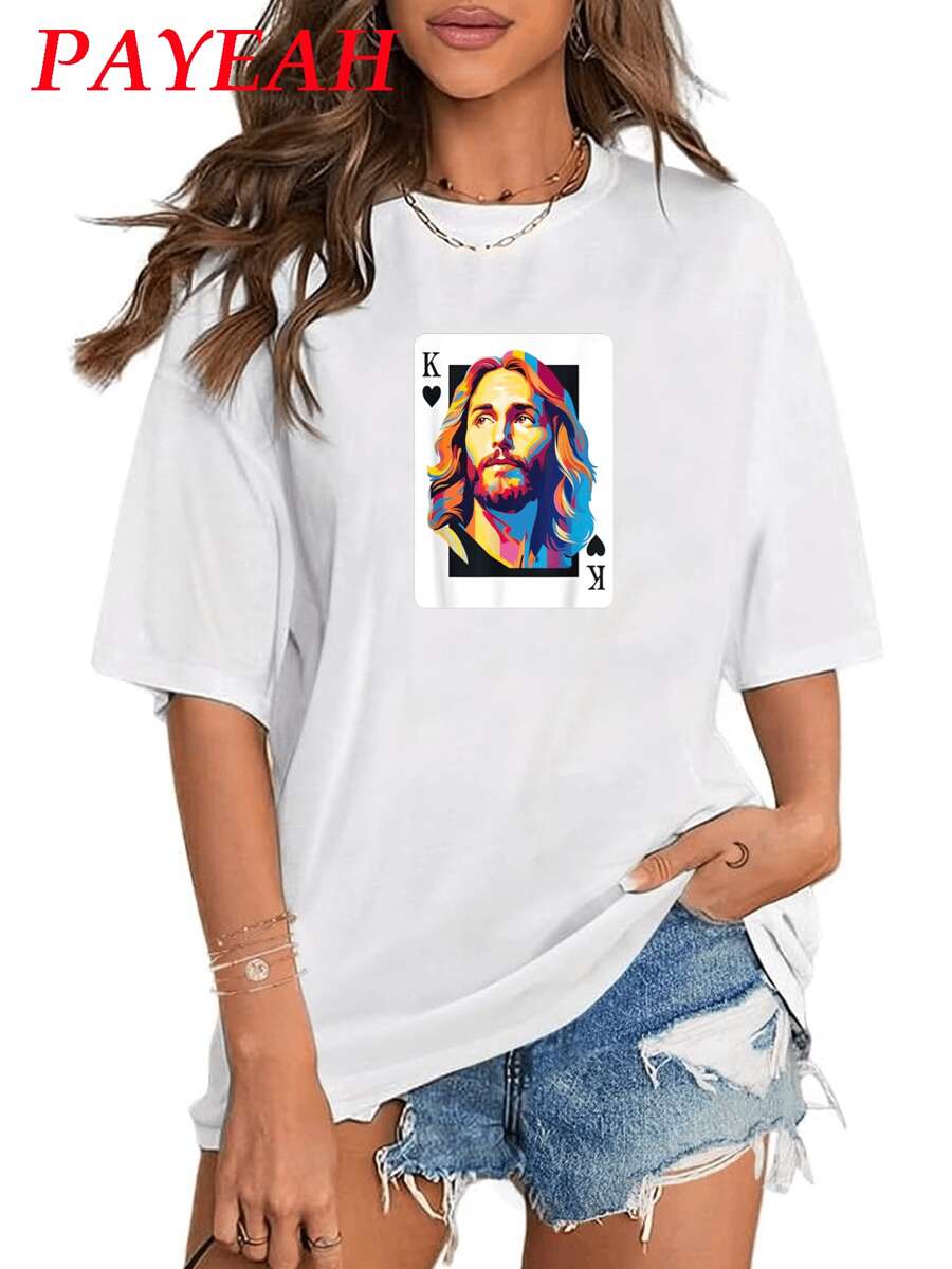 Payeah Jesus King Card Christian Women's Comfort T-Shirt Printed Front ...
