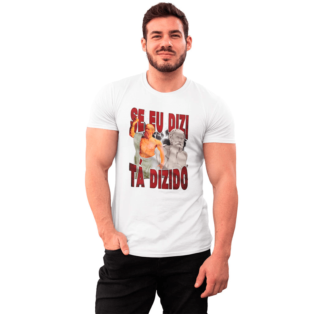 Camiseta Se Eu Dizi Ta Dizido Engraçada Meme Unissex 100% Algodão ...