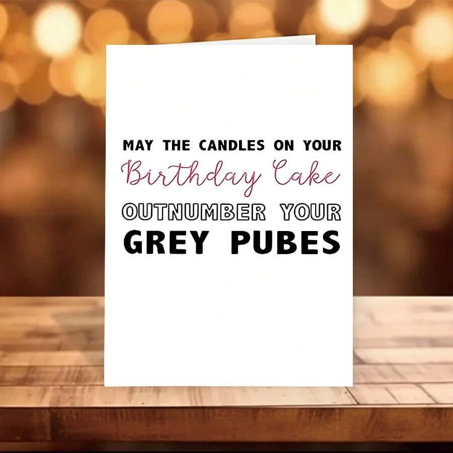 Funny Risque Birthday Card For Any Recipient, Humorous Over-The-Hill ...