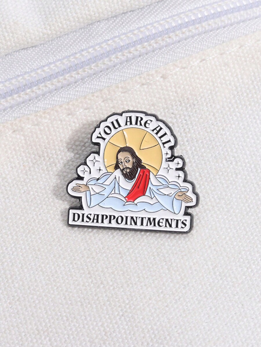 You Are All Disappointments Enamel Pin Faith Jesus Brooches Backpack ...