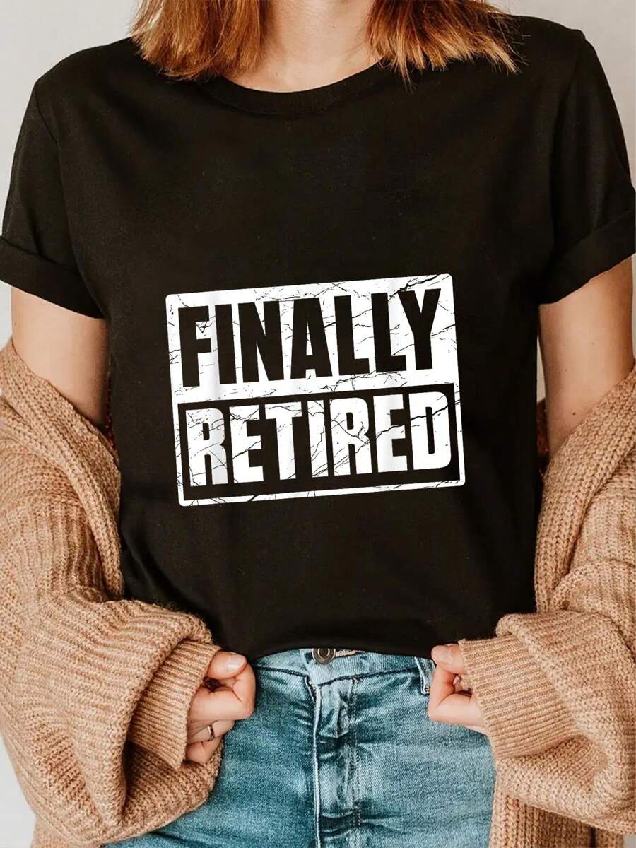 100% Cotton Finally Retired Retire Retirement Colleagues Retiree T ...