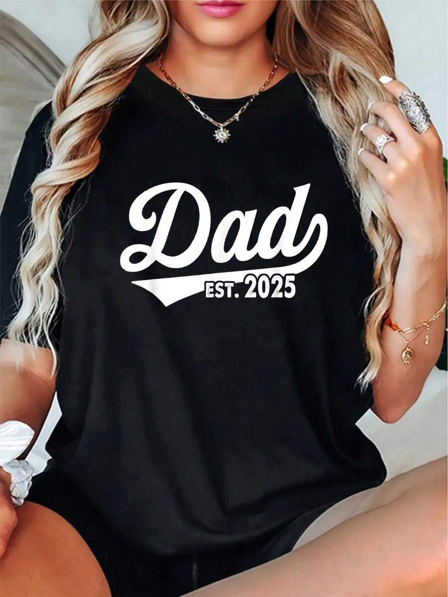 100% Cotton Dad Est 2025 Promoted To Dad 2025 Daddy Established 2025 T ...