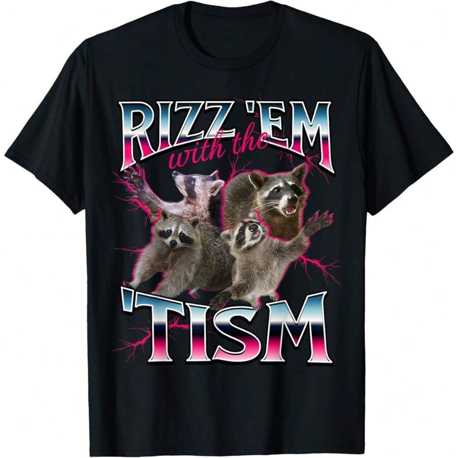 Funny Rizz Em With The Tism Meme Autistic Racoon T-Shirt | SHEIN USA