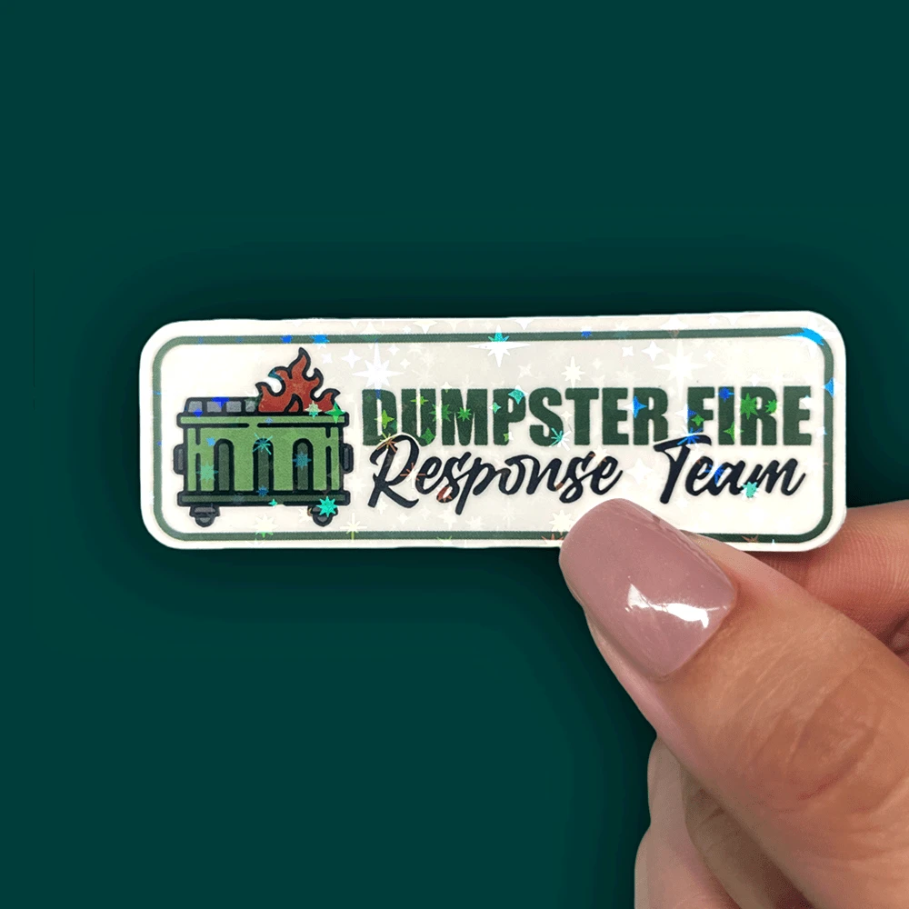 Dumpster Fire Response Team - Humorous Quote Vinyl Sticker, Waterproof ...
