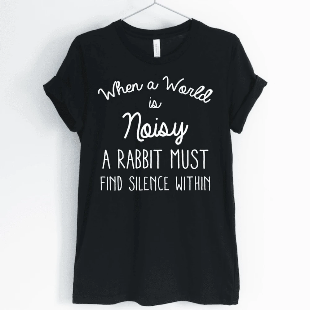 When The World Is Noisy A Rabbit Must Find Silence Within Rabbit RabbiT ...