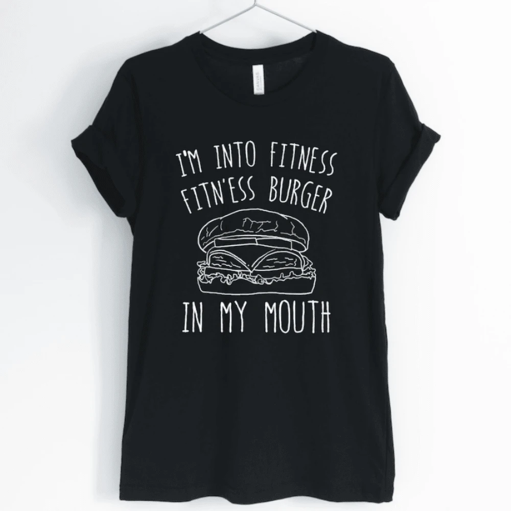 I'm Into Fitness Fitn Ess Burger In My Mouth Hamburger Hamburger Shirt ...