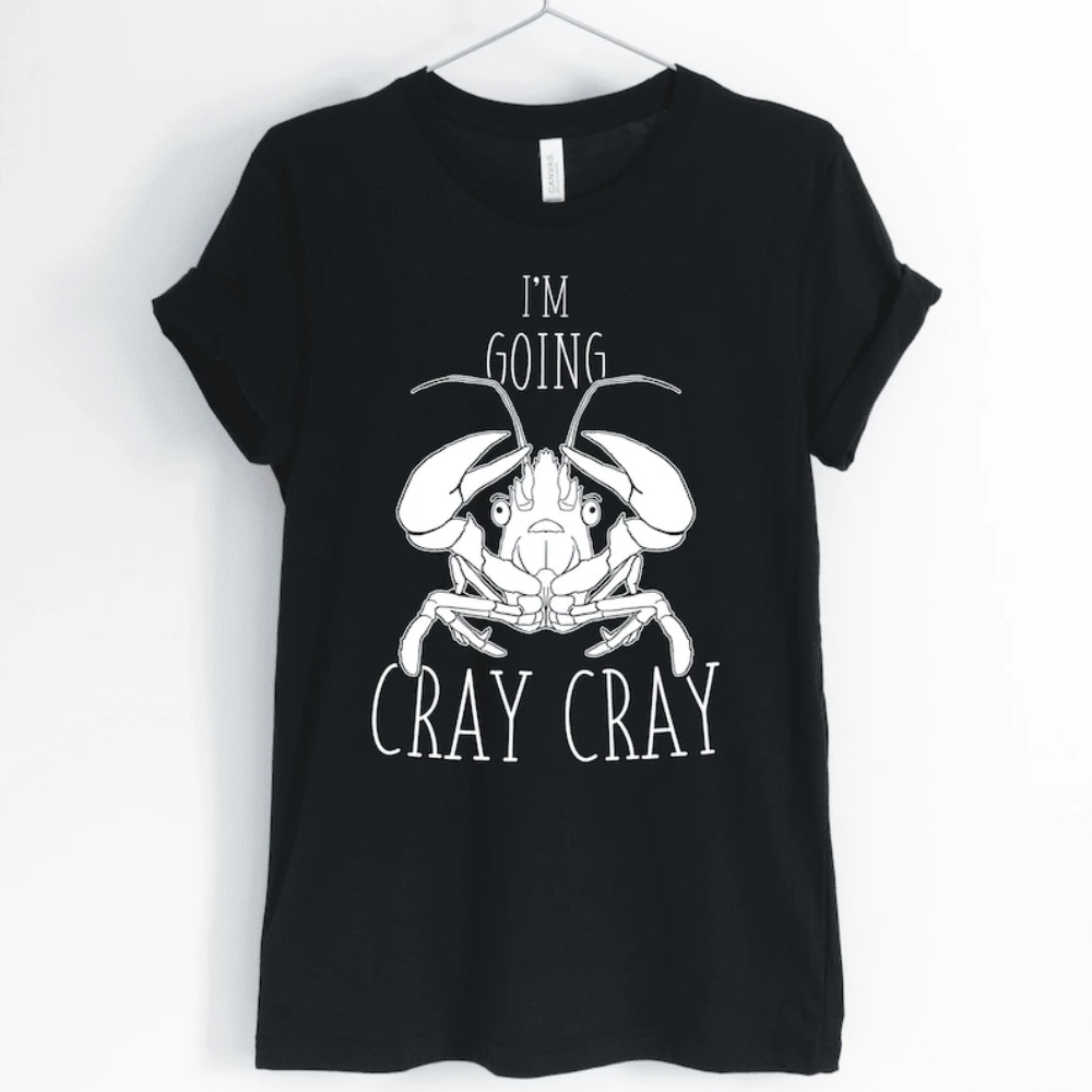 I M Going Cray Cray Lobster Lobster Shirt Funny Lobster T-Shirt Lobster ...