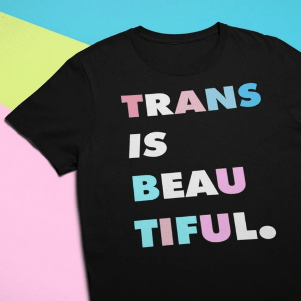 TRANS Is BEAUTIFUL Trans Power Transgender Trans Is Real Riot Pride FTC ...