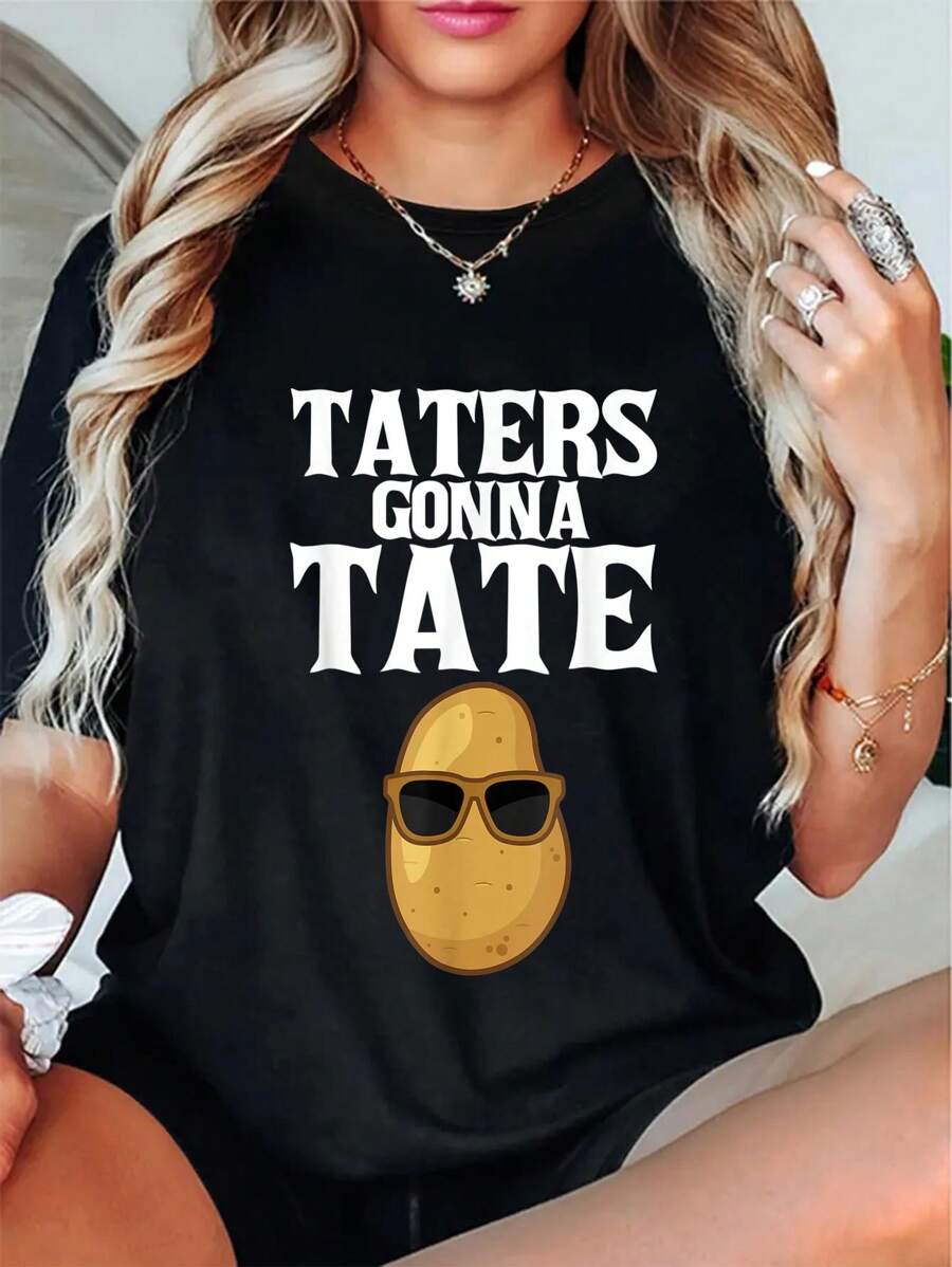 Potato Pun I Tater Tot Potatoes Foodie I Taters Gonna Tate T-Shirt ...