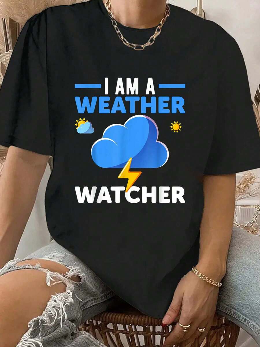 I Am A Weather Watcher Funny Weatherman Meteorologist T-Shirt | SHEIN USA
