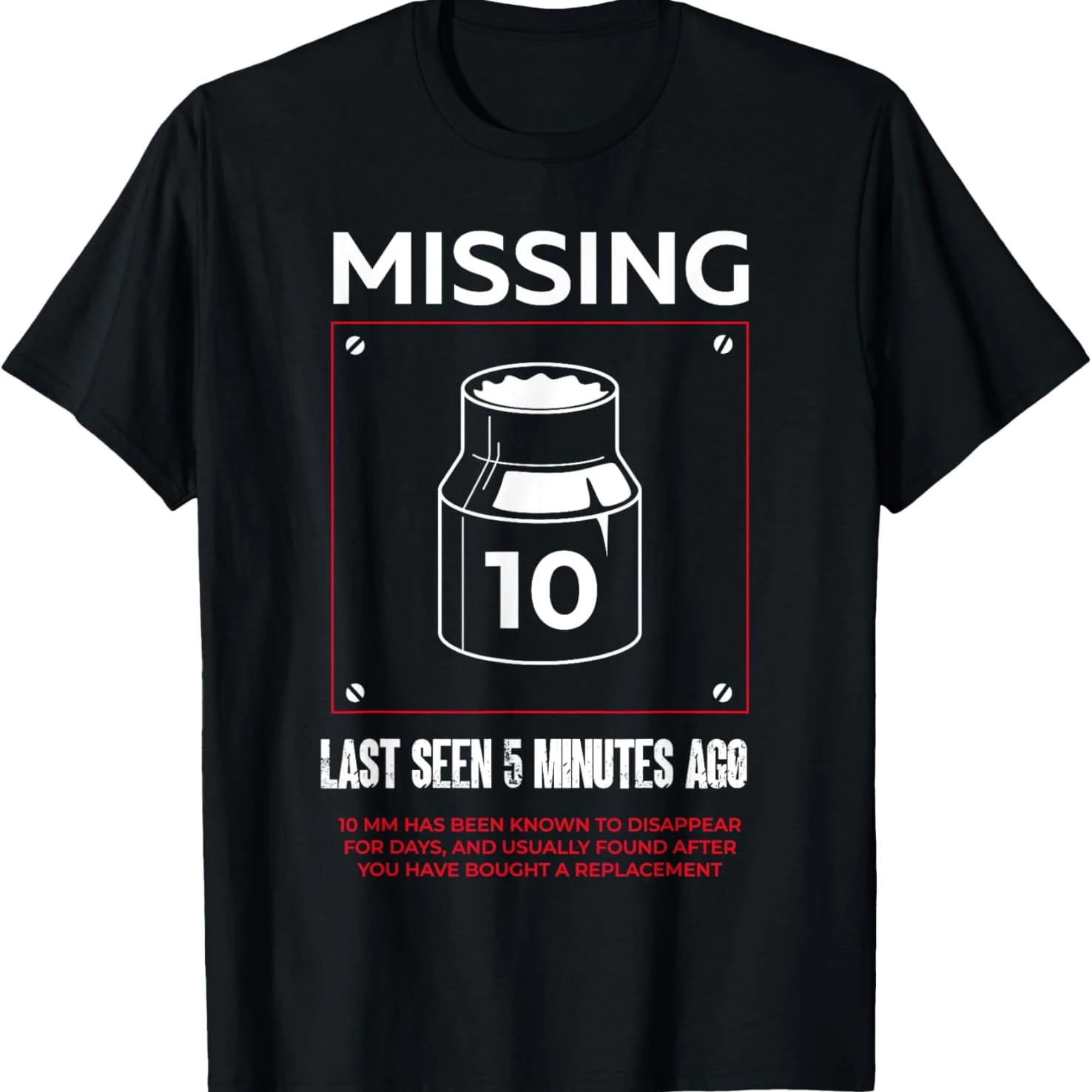 Missing 10mm Socket Funny Auto Mechanic Repairman Machinist T-Shirt ...