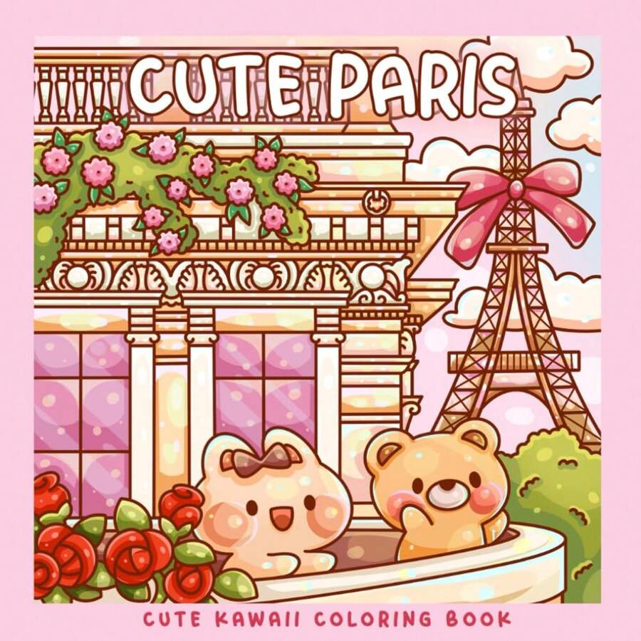 Un livre de coloriage mignon sur Paris: Une aventure kawaii de ...