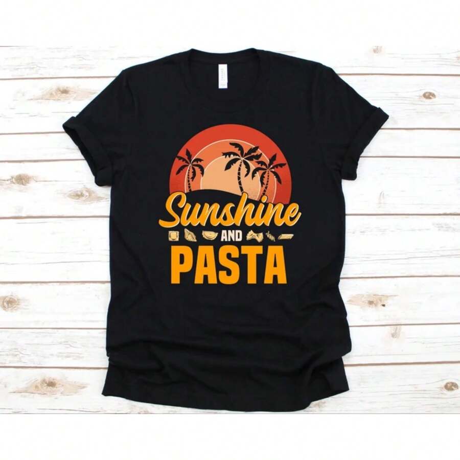 Sunshine And Pasta Shirt, Cool Retro Pasta Design For Men And Women ...