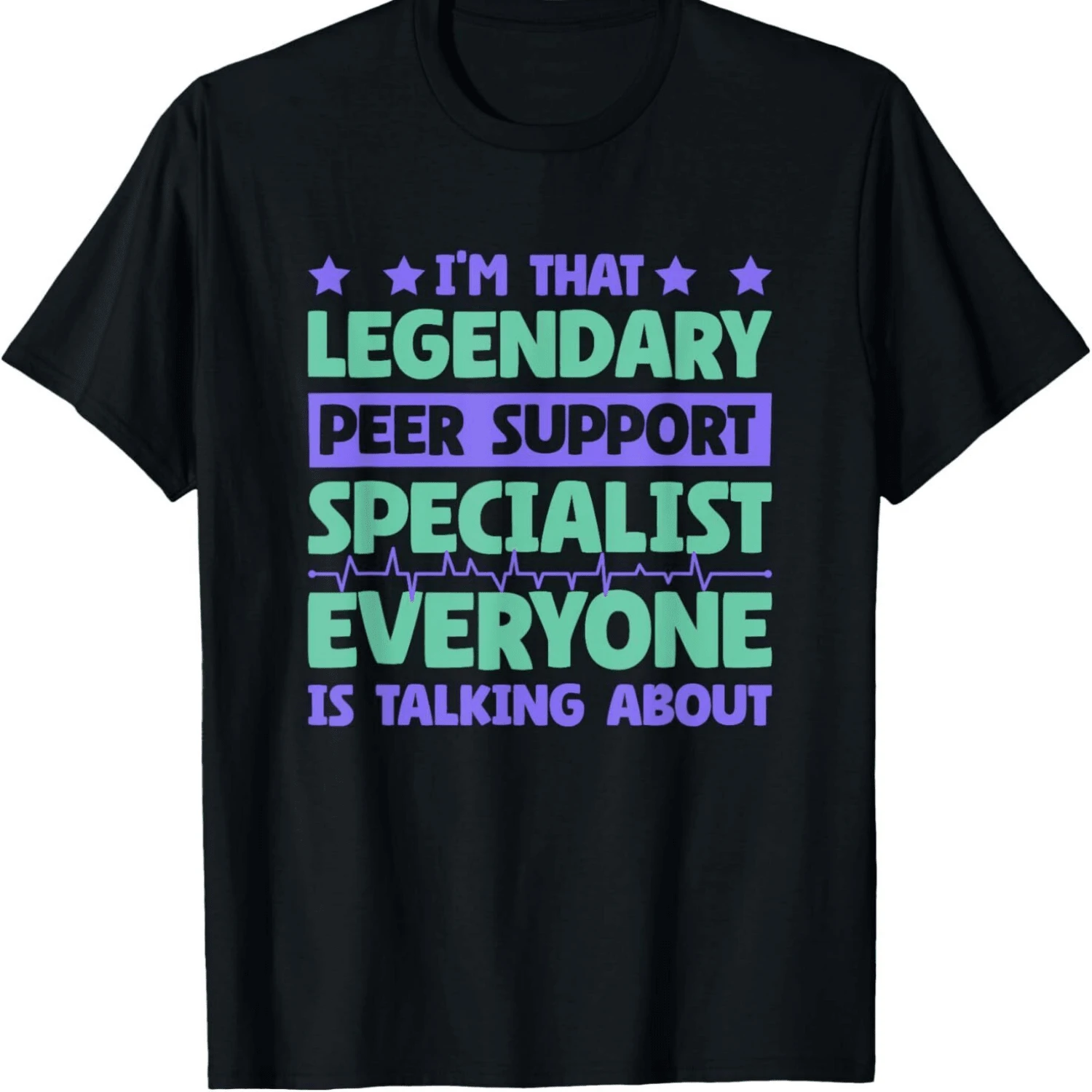 Peer Legendary Peer Support Peer Support Specialist T Shirt | SHEIN USA