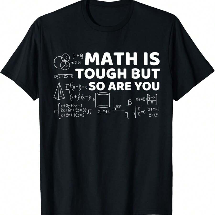 Math Is Tough But So Are You Funny New Teacher Math Pun Joke T-Shirt ...