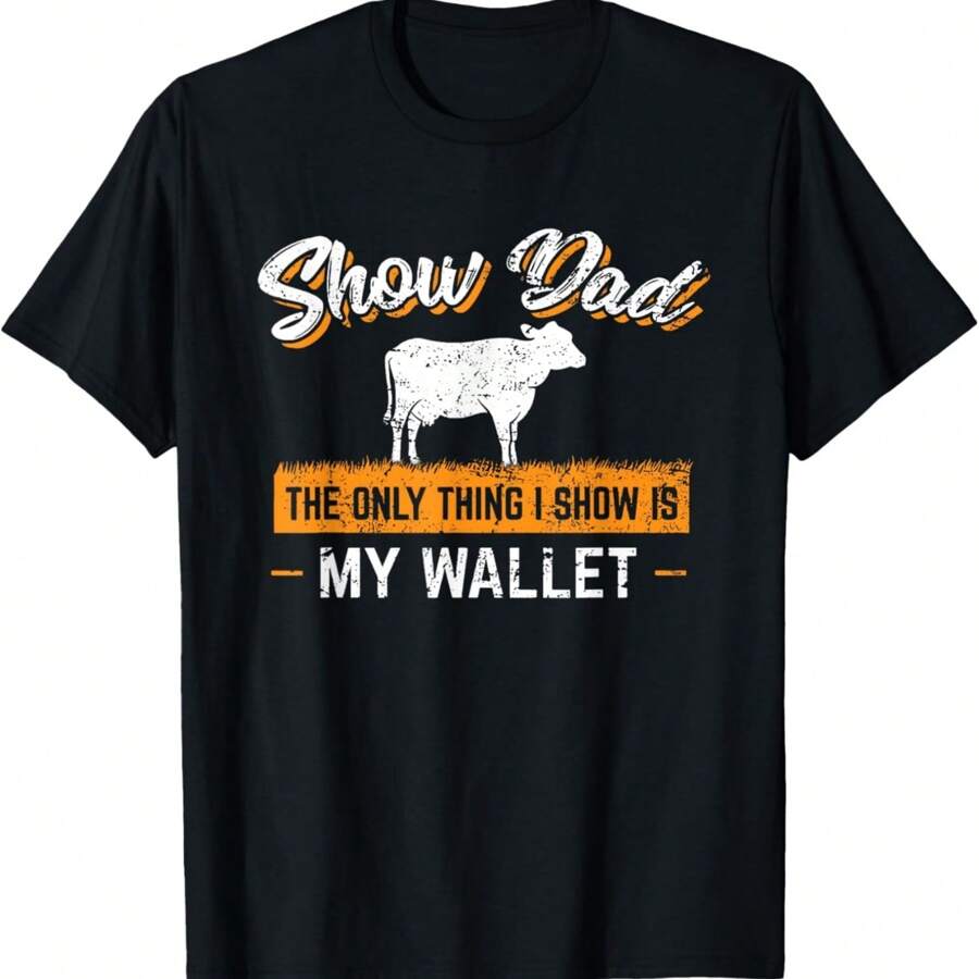 Livestock Show Dad Cattle Show Dad Goat Show Funny T-Shirt. | SHEIN USA