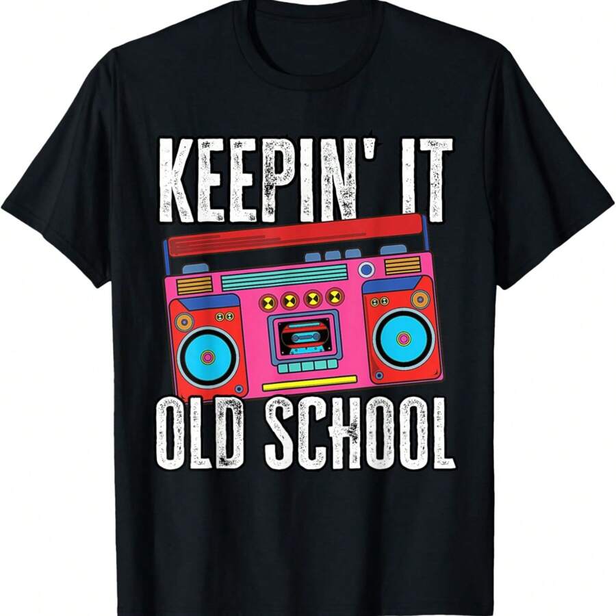 Old School 80s 90s Retro Boombox Music Keepin It Old School T-Shirt for Sale Australia| New ...