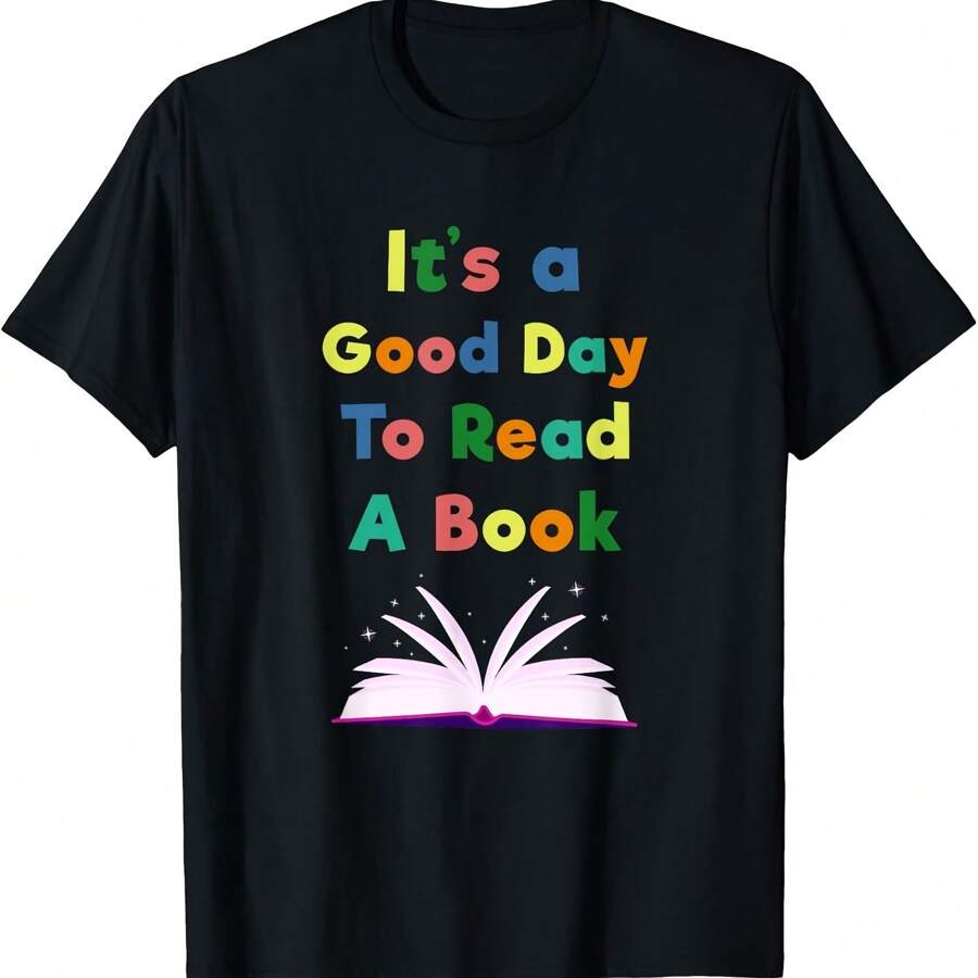 It's A Good Day To Read A Book Teacher Kids World Book Day T-Shirt ...