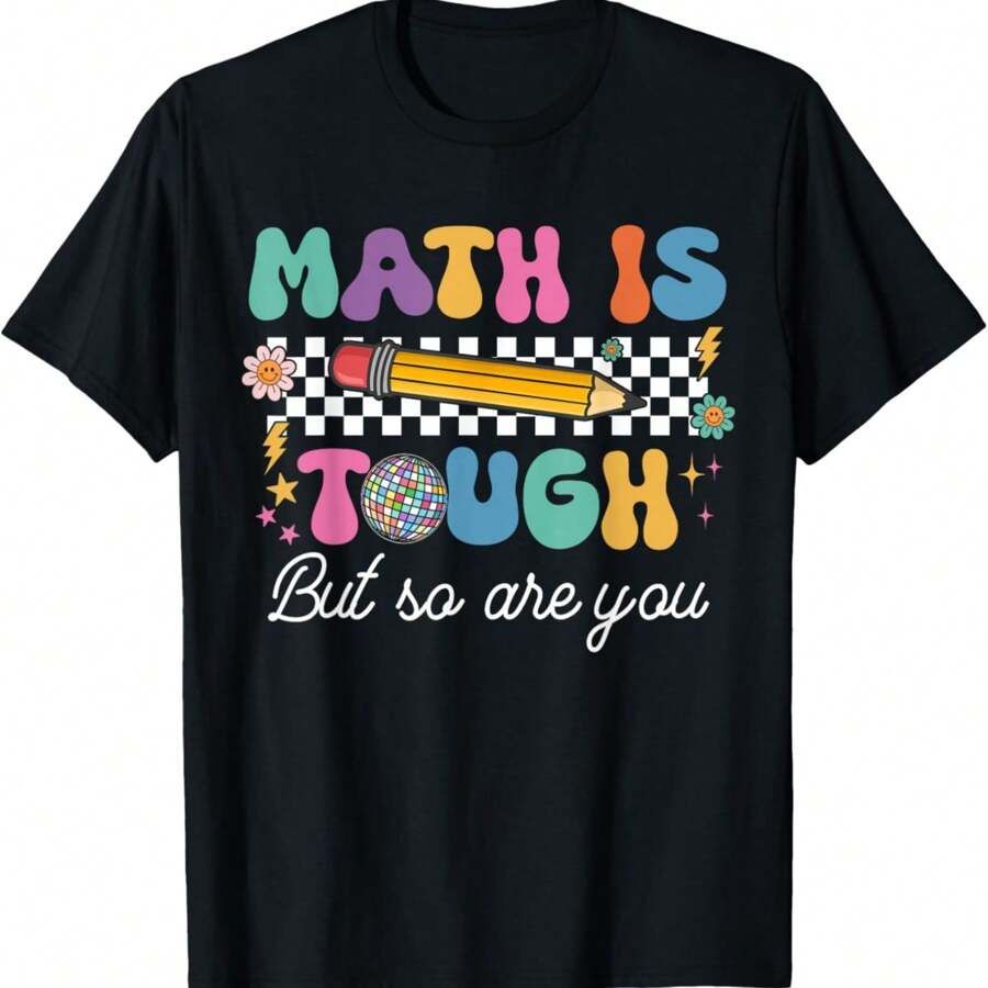 Women Math Is Tough But So Are You Math Teacher Mathematics T-Shirt ...