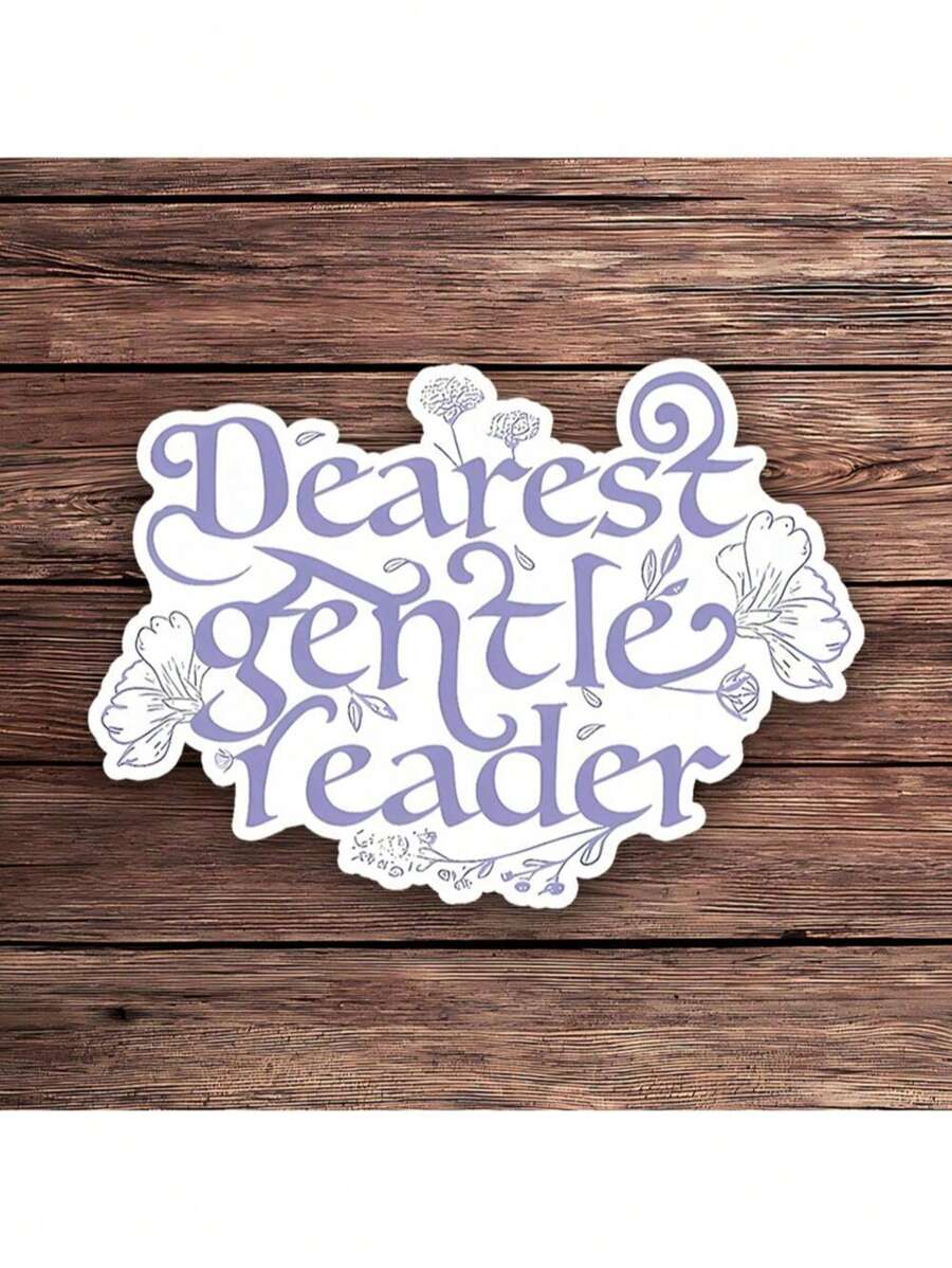 1pc /3PCS Dearest Gentle Reader Sticker | Romantic Bookish Kindle ...