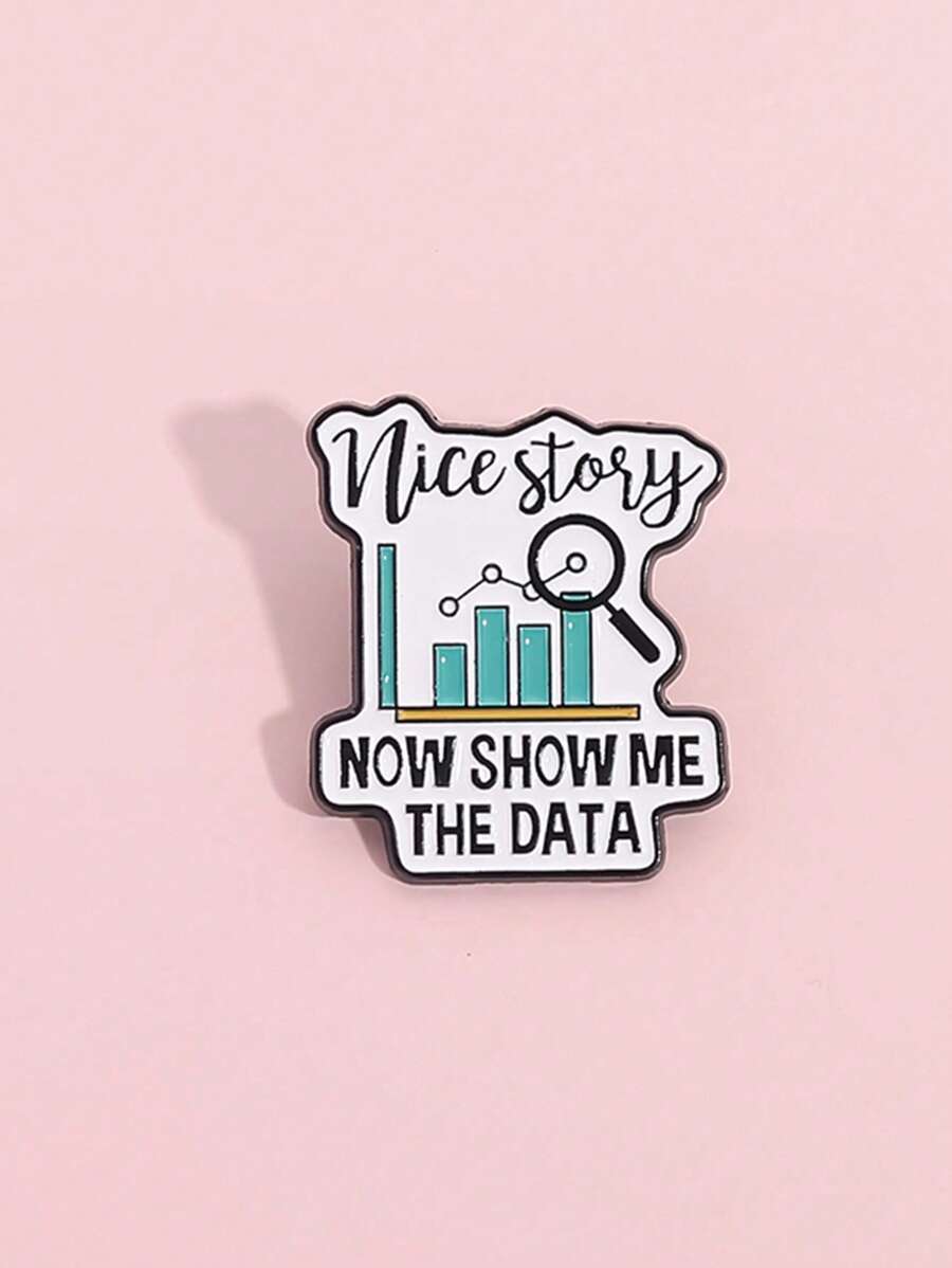 1PC Nice Story Now Show Me The Date Enamel Pins Math Data Chart Analyst Brooches Lapel Backpack ...