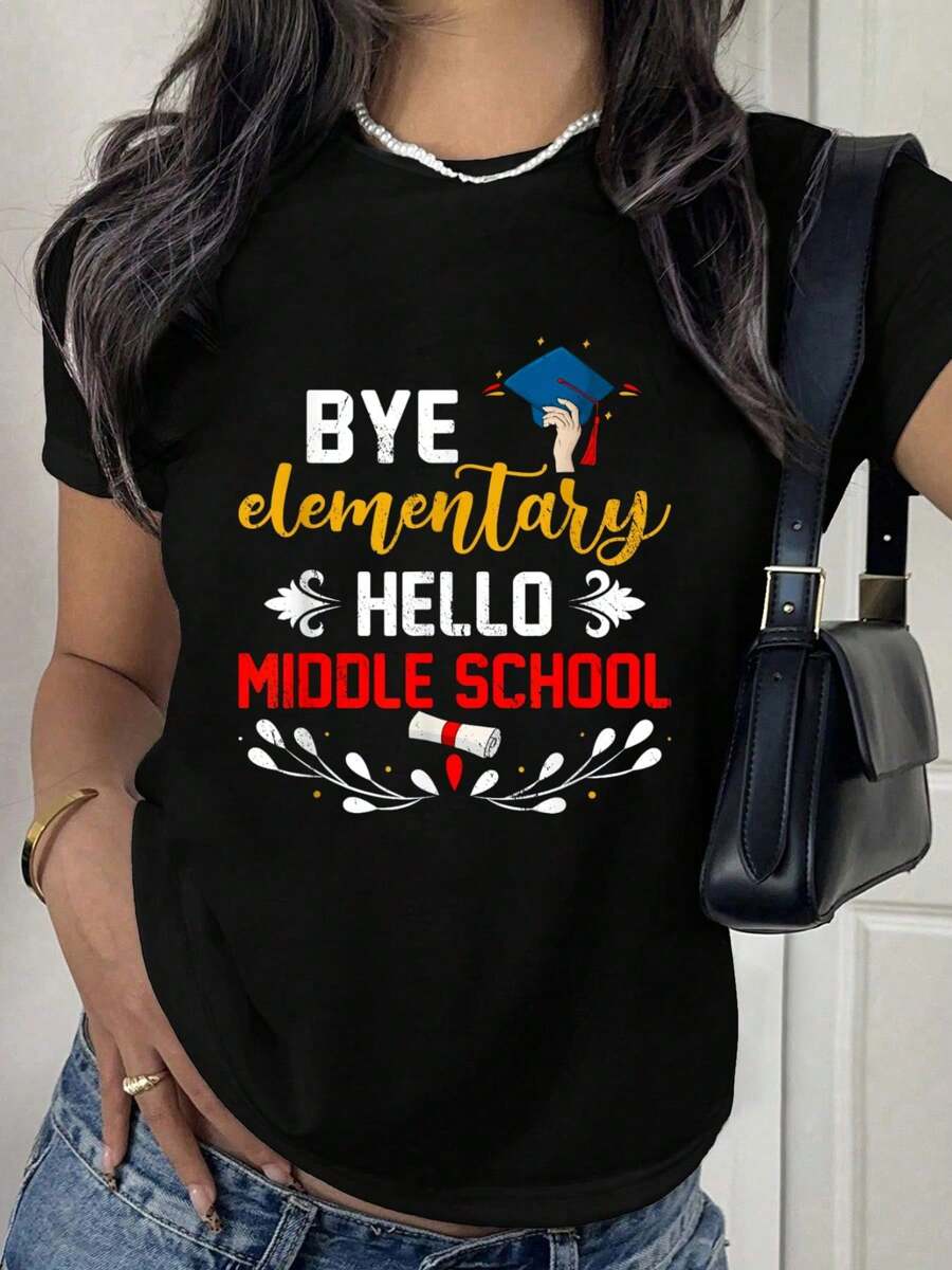 Graduation Bye Elementary Hello Middle School Graduate T-Shirt Print T ...