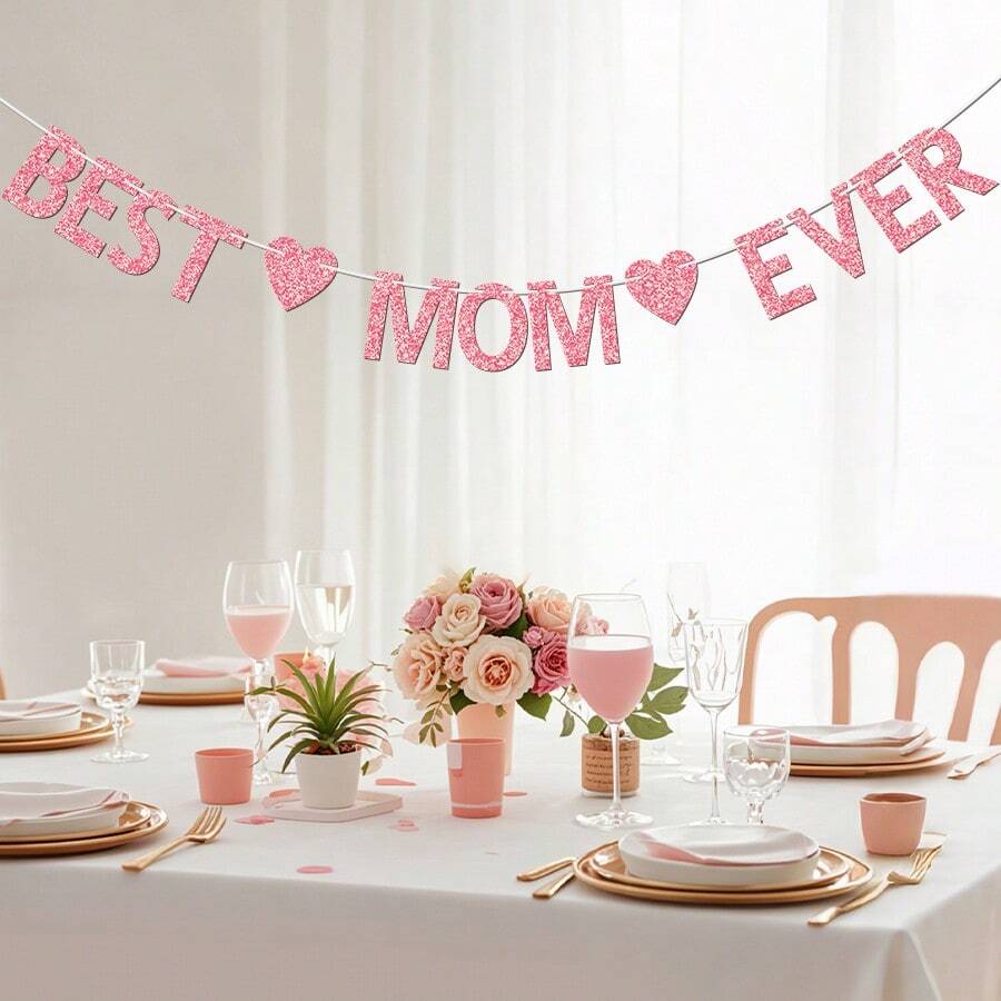 1 Set Glitter Best Mom Ever Banner Best Mom Heart Party Banner For ...