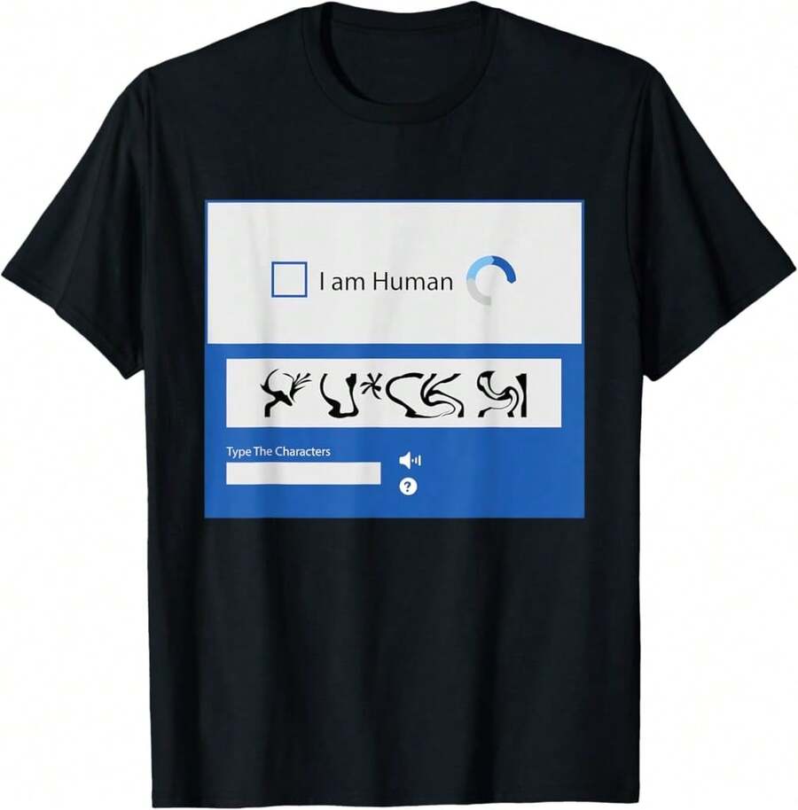 I Am Human Captcha Verification Design T-Shirt Gift For Dad Gift For ...