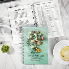Coping With Grief And Loss: A Comprehensive Journal And Workbook For ...
