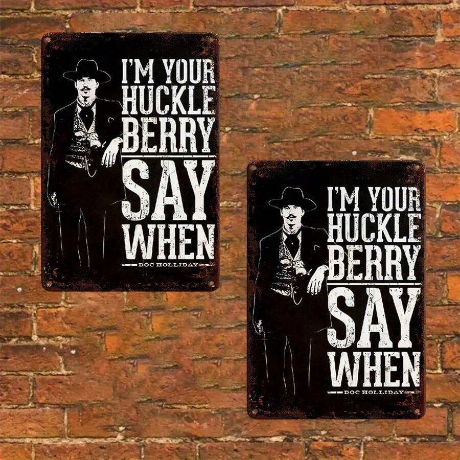 2ps Metal Aluminum Sign Vintage Metal Iron Sign Im Your Huckleberry ...