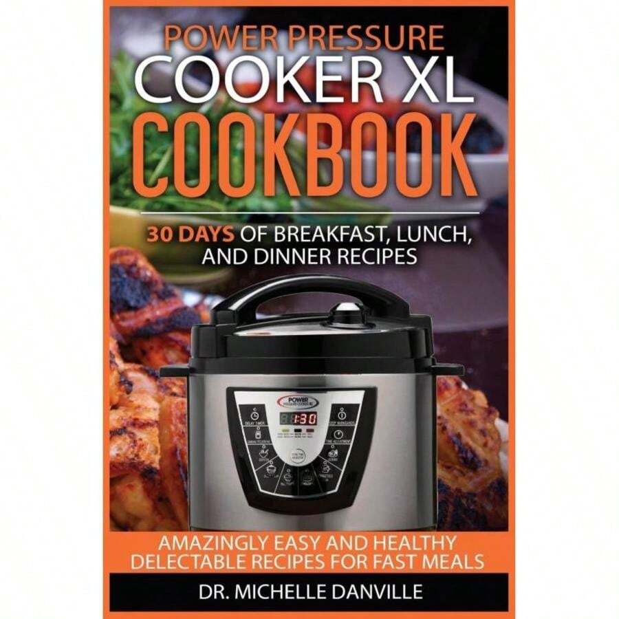 2025 Hot -Power Pressure Cooker XL Cookbook:30 Days Of Breakfast, Lunch ...