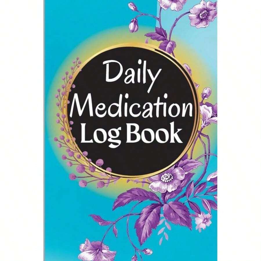 Medication Log Book:52-Week Daily Medication Chart Book, Monday To ...