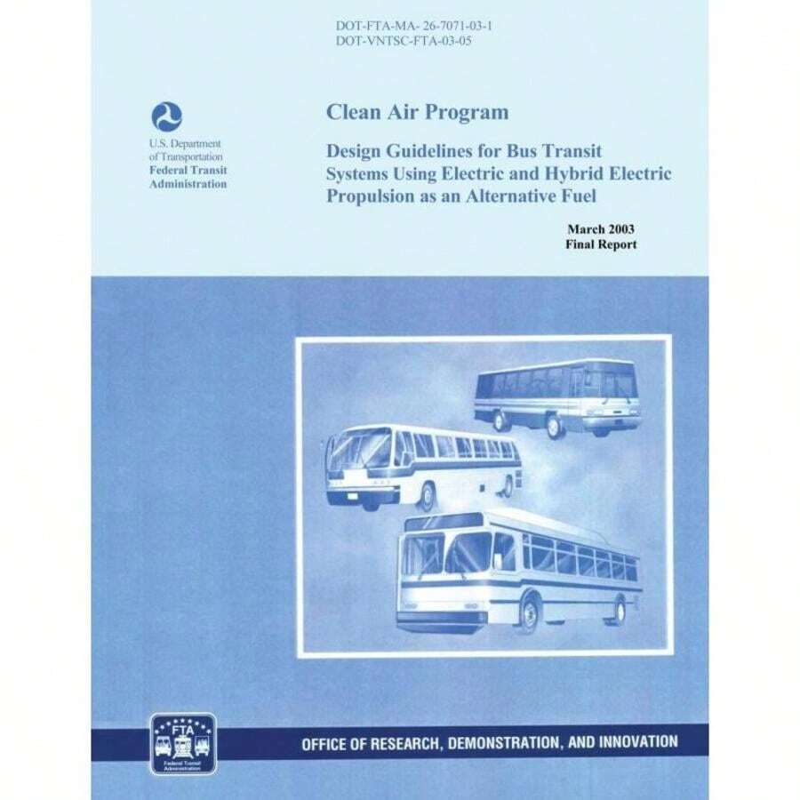 Clean Air Program:Design Guidelines For Bus Transit Systems Using ...