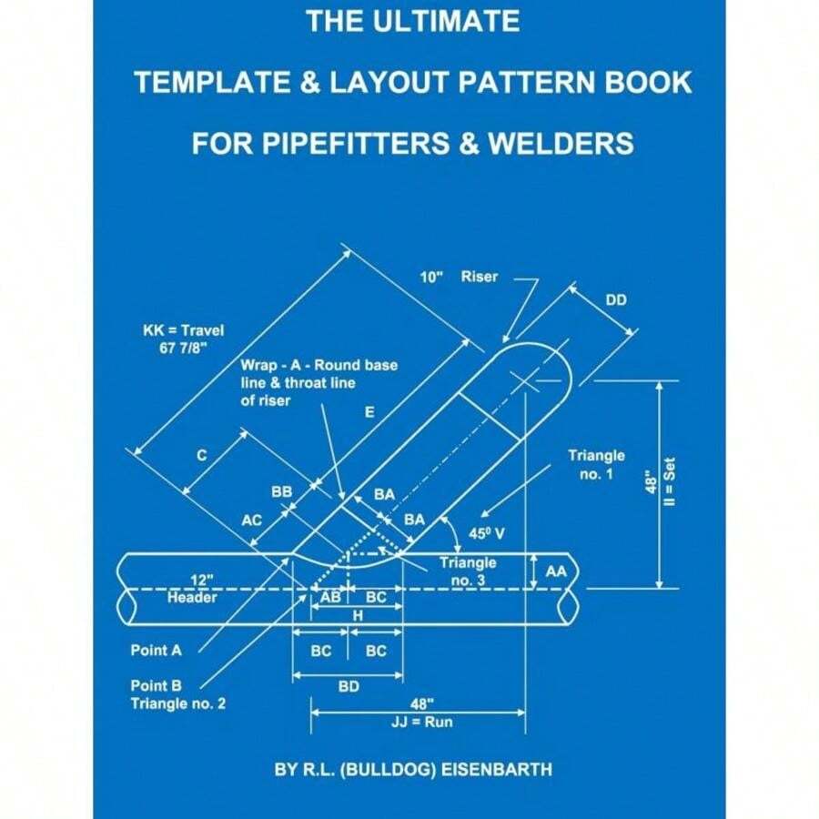 The Ultimate Template And Layout Pattern Book For Pipefitters And ...