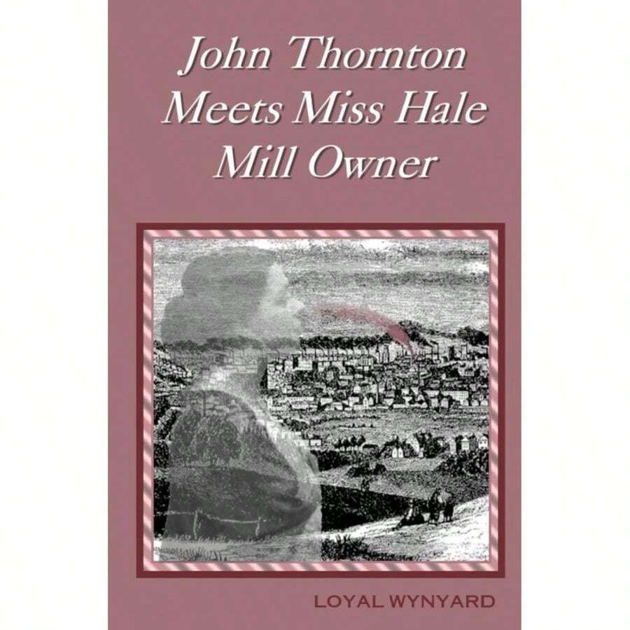 John Thornton Meets Miss Hale, Mill Owner-1496 | SHEIN USA