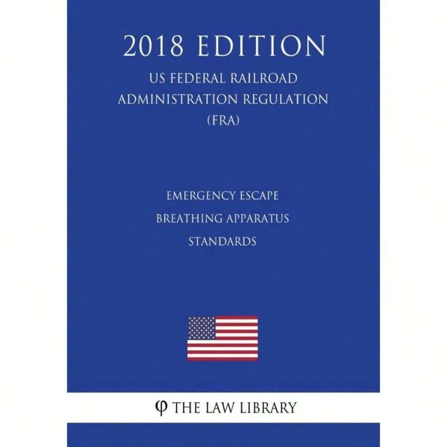 Emergency Escape Breathing Apparatus Standards (Us Federal Railroad ...