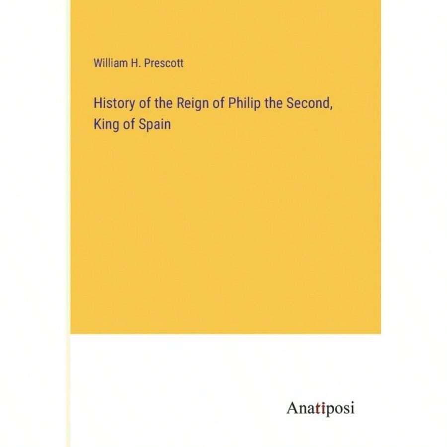 History Of The Reign Of Philip The Second, King Of Spain-XY5414 | SHEIN USA