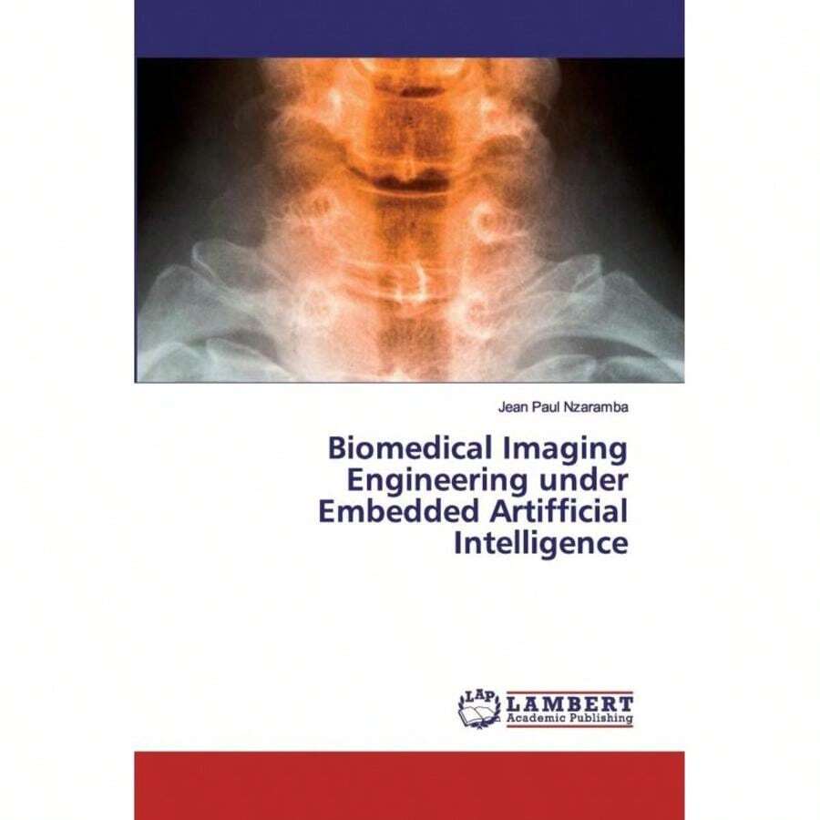 Biomedical Imaging Engineering Under Embedded Artifficial Intelligence ...