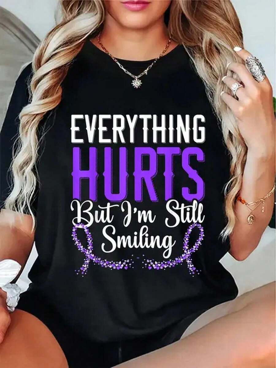 Plus Size Everything Hurts But I'm Still Smiling Lupus Awareness T ...